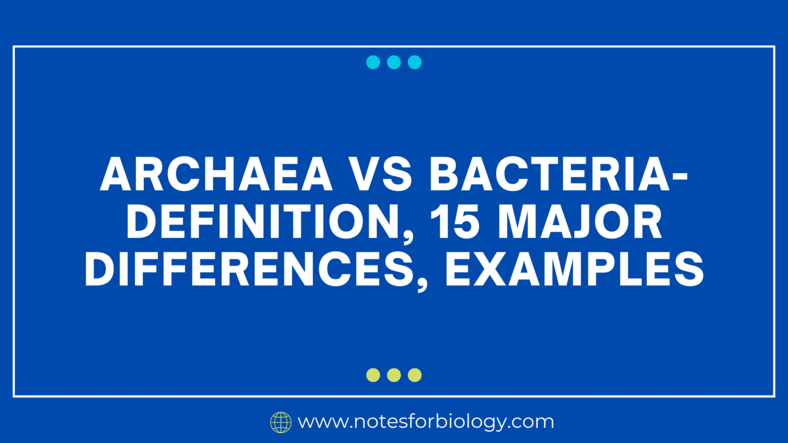 Archaea And Bacteria