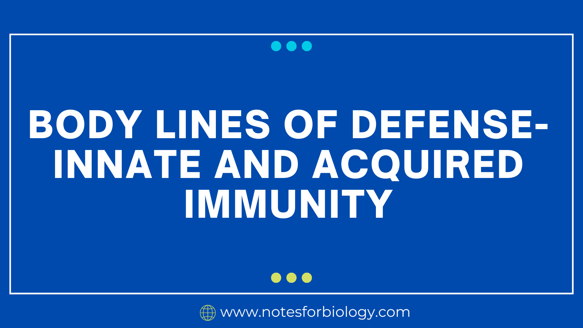Acquired Immunity and Innate