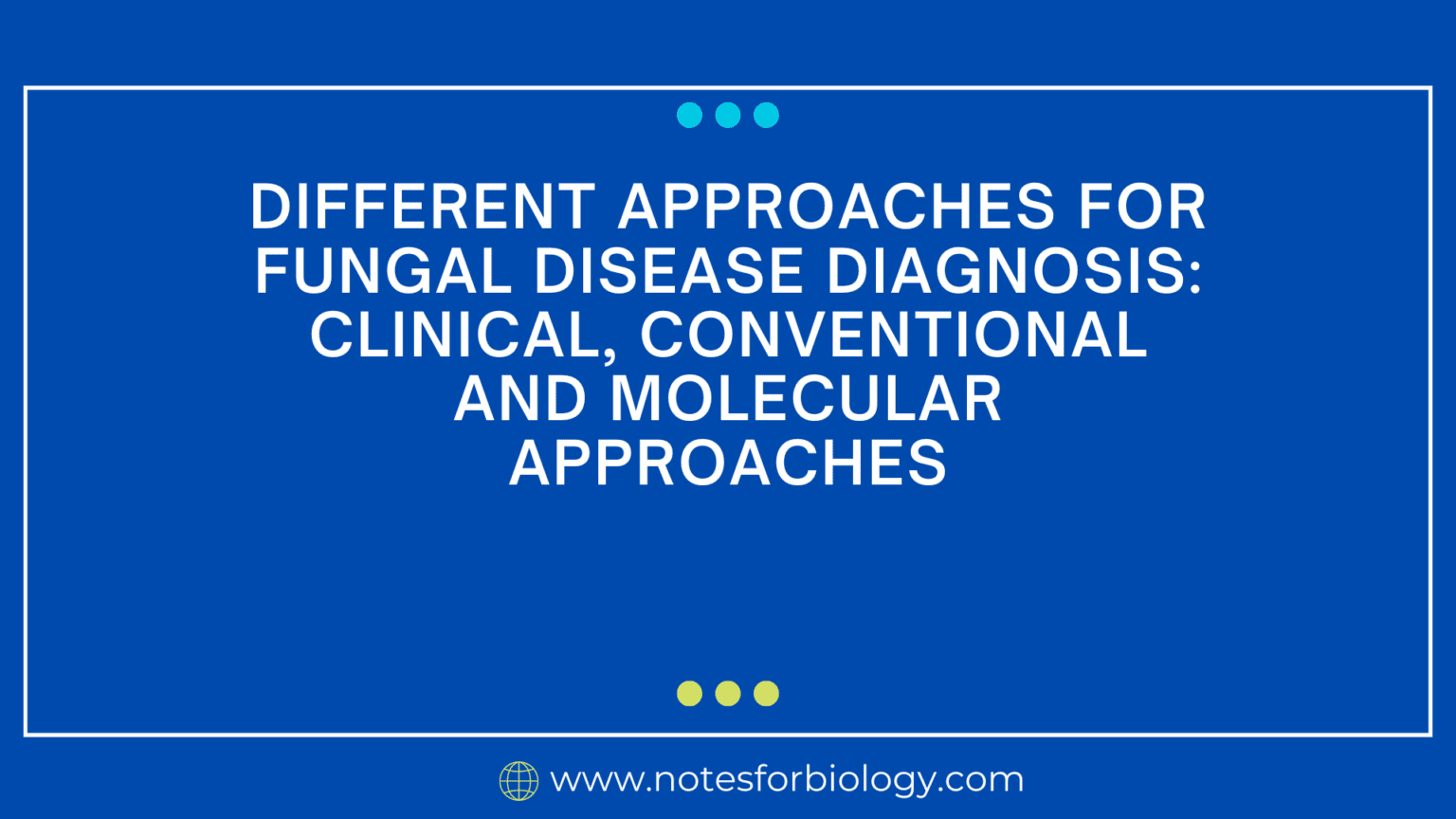 Fungal Disease Diagnosis