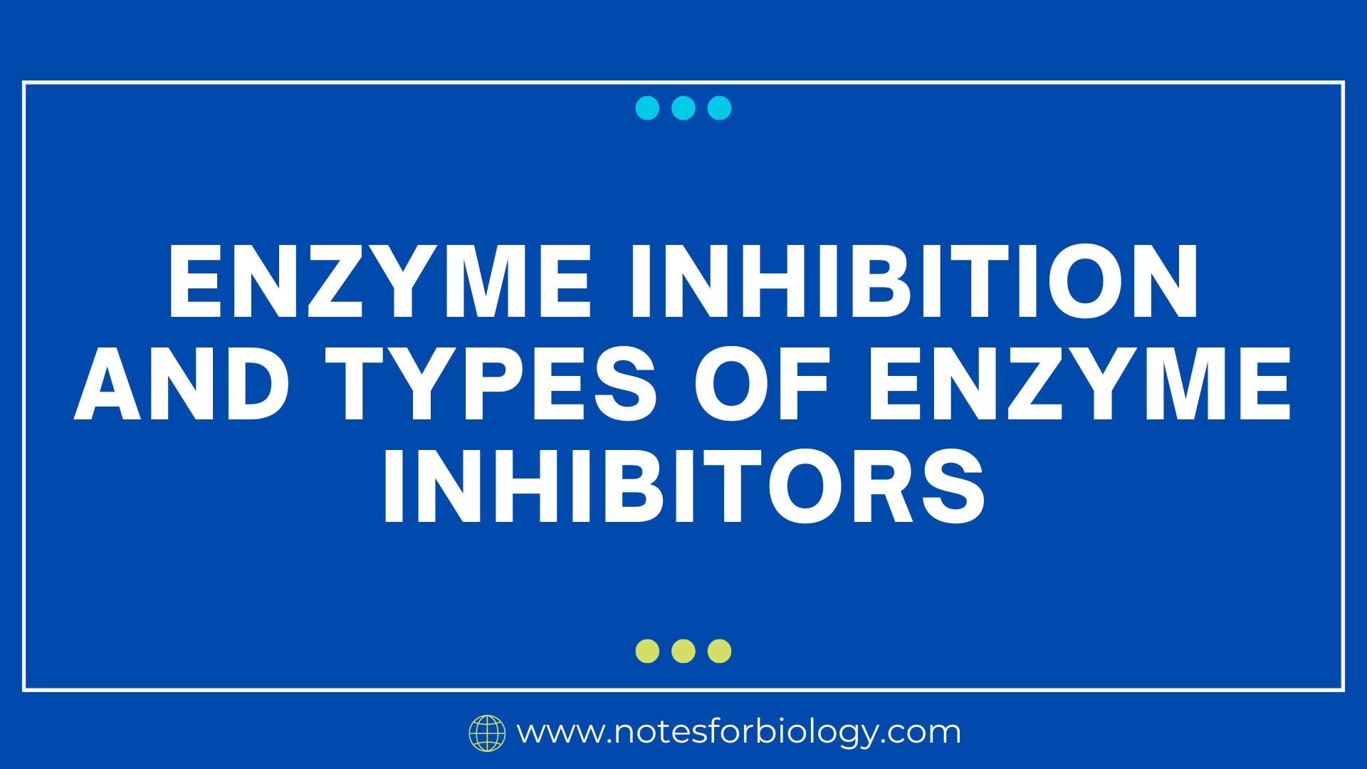 Enzyme inhibition and types of enzyme inhibitors - Best...