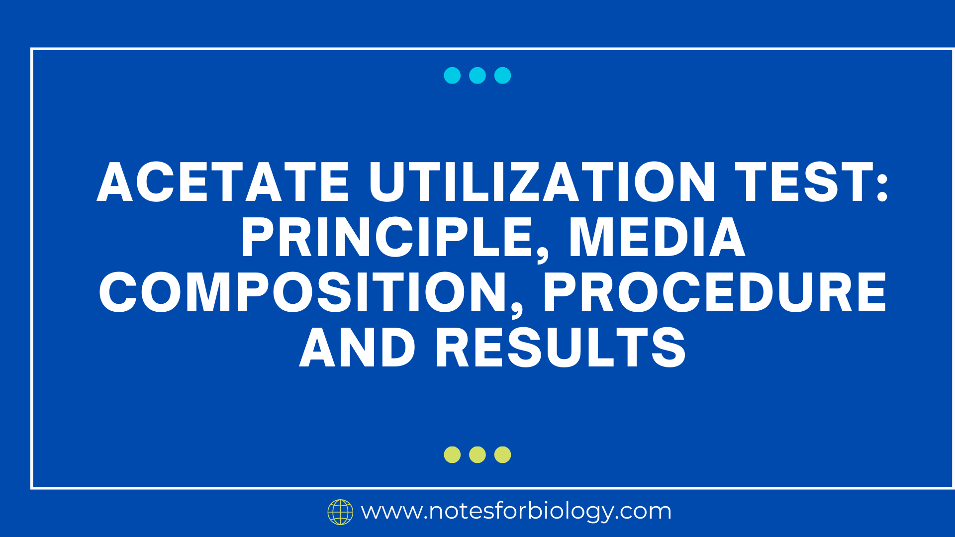Acetate Utilization Test Principle Media Composition