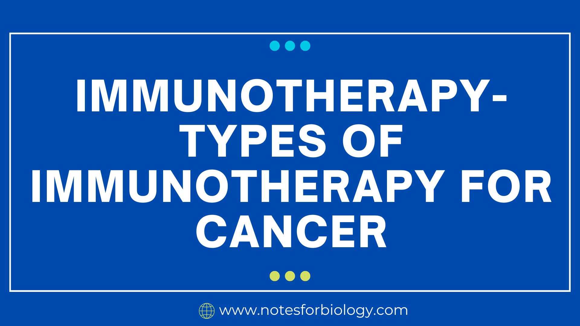 mmunotherapy-Types of Immunotherapy for cancer - Best...