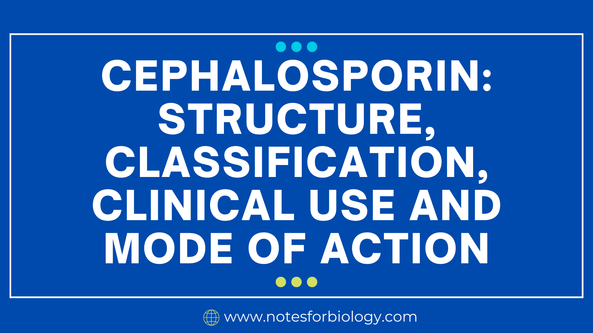 Cephalosporin: structure, classification, clinical use... Cephalosporin: structure, classification, clinical use...