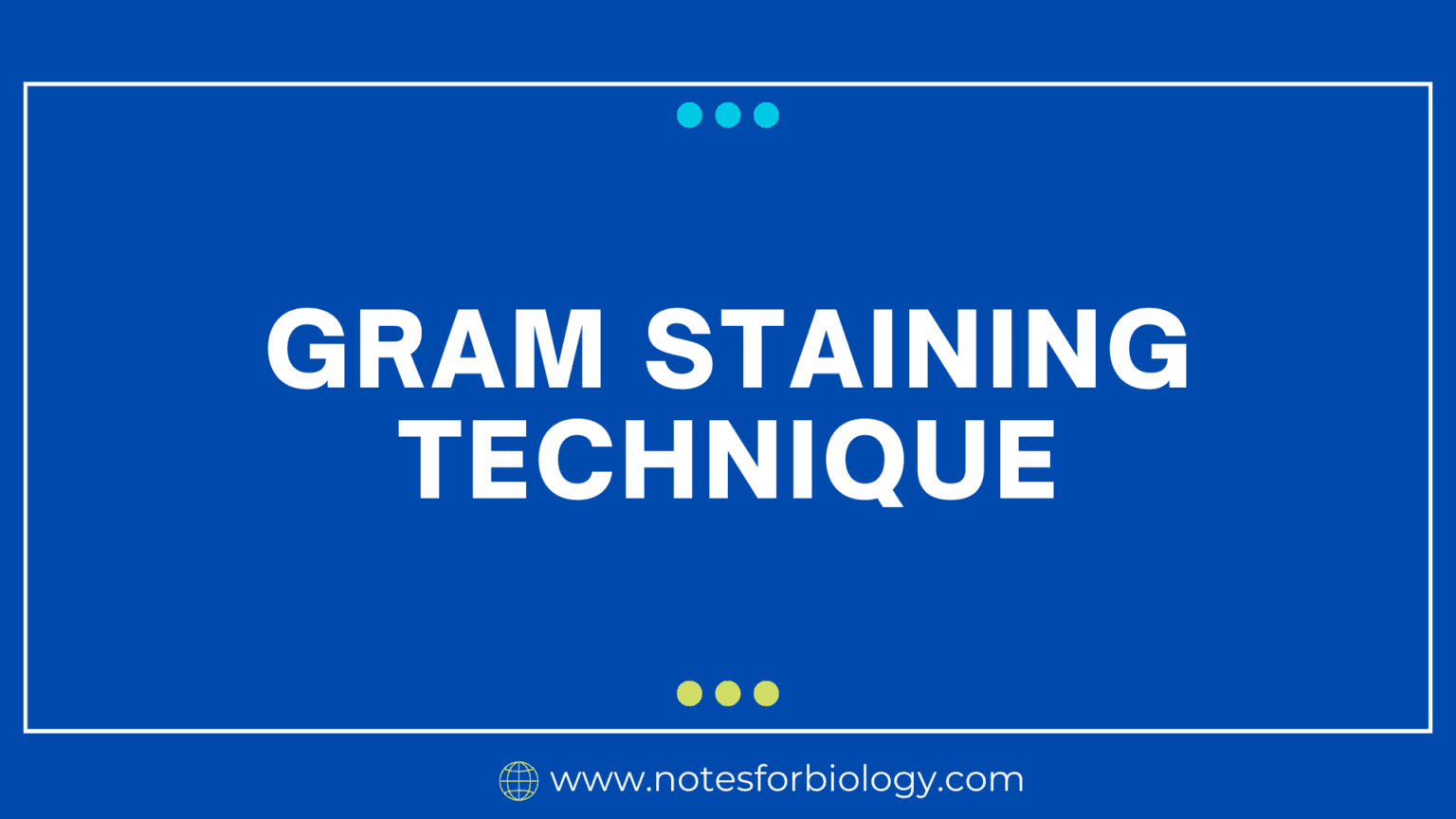 Gram Staining Technique- Best Biology Notes