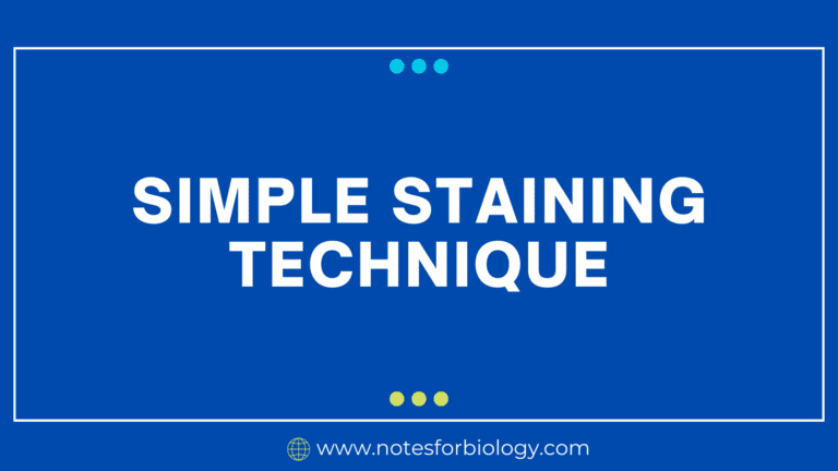 Simple staining technique - Best Biology Notes