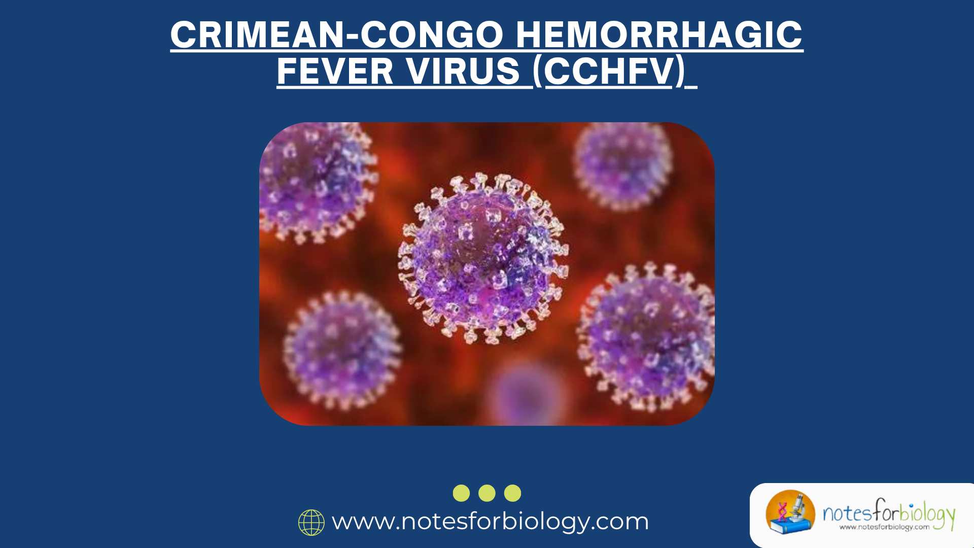 Crimean-Congo Hemorrhagic Fever Virus (CCHFV). Best